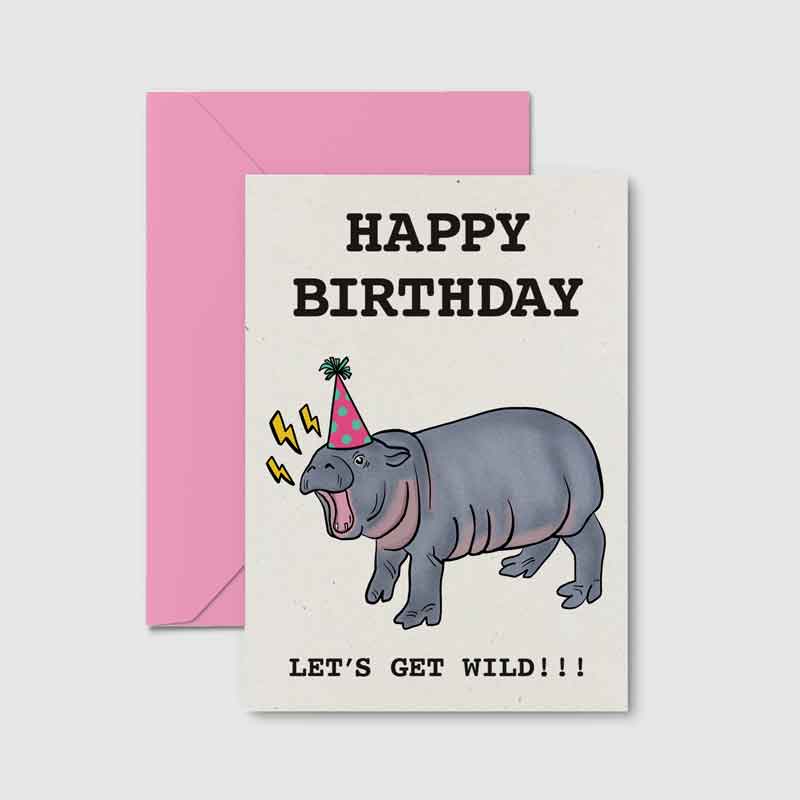 Moo Deng Lets Get Wild Birthday Card – Culture Flock