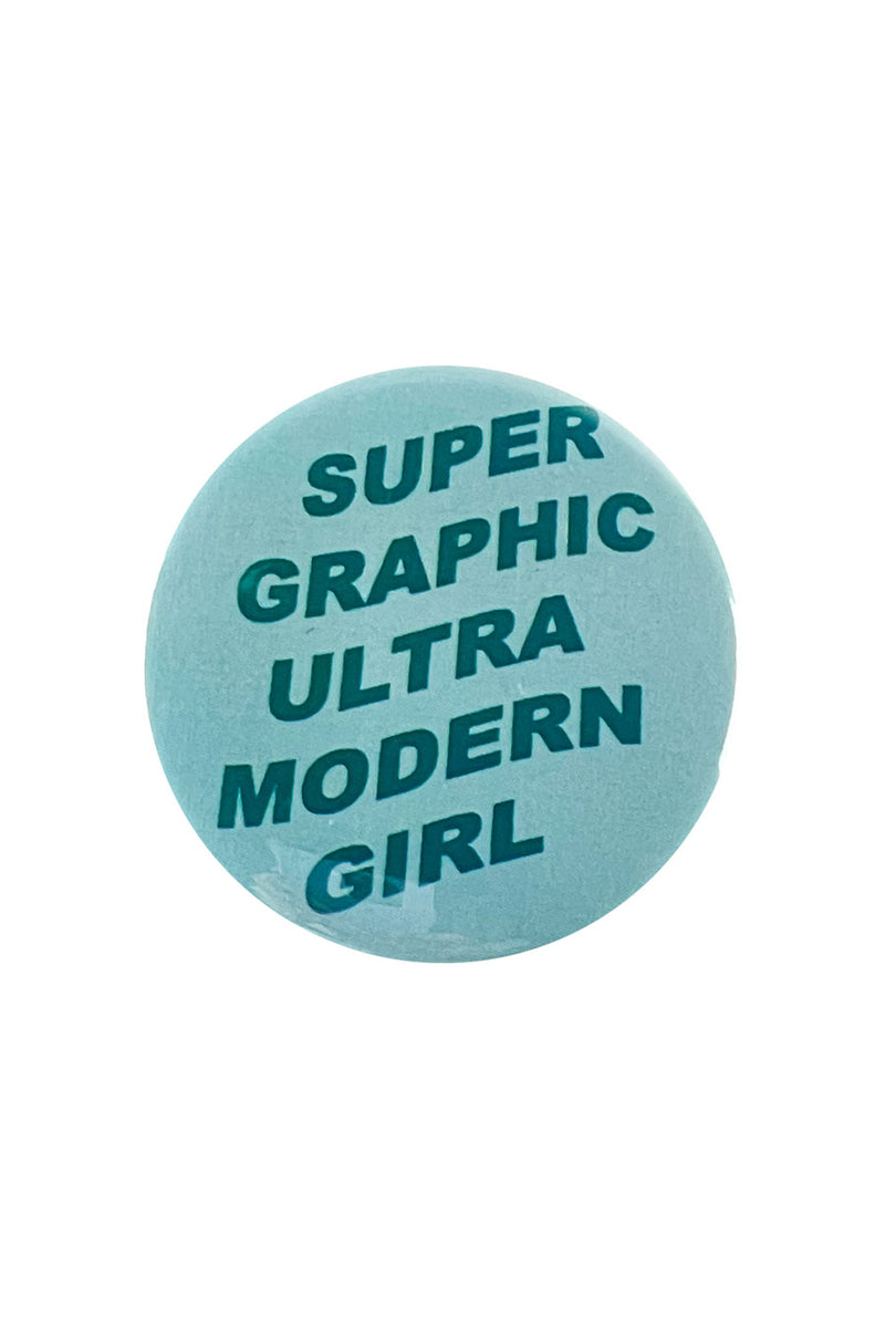 Super Graphic Ultra Modern Girl Button – Culture Flock
